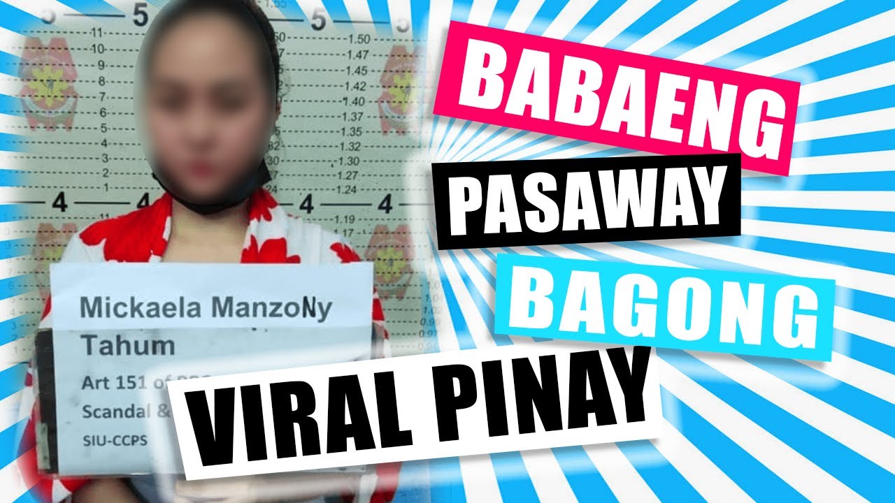 PINOYVIRAL | MIKAELA TAHUM MANZONY | ECQ VIOLATOR | PASAWAY GIRL - YouTube