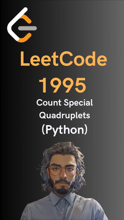 LeetCode#1995 Count Special Quadruplets - Python - YouTube