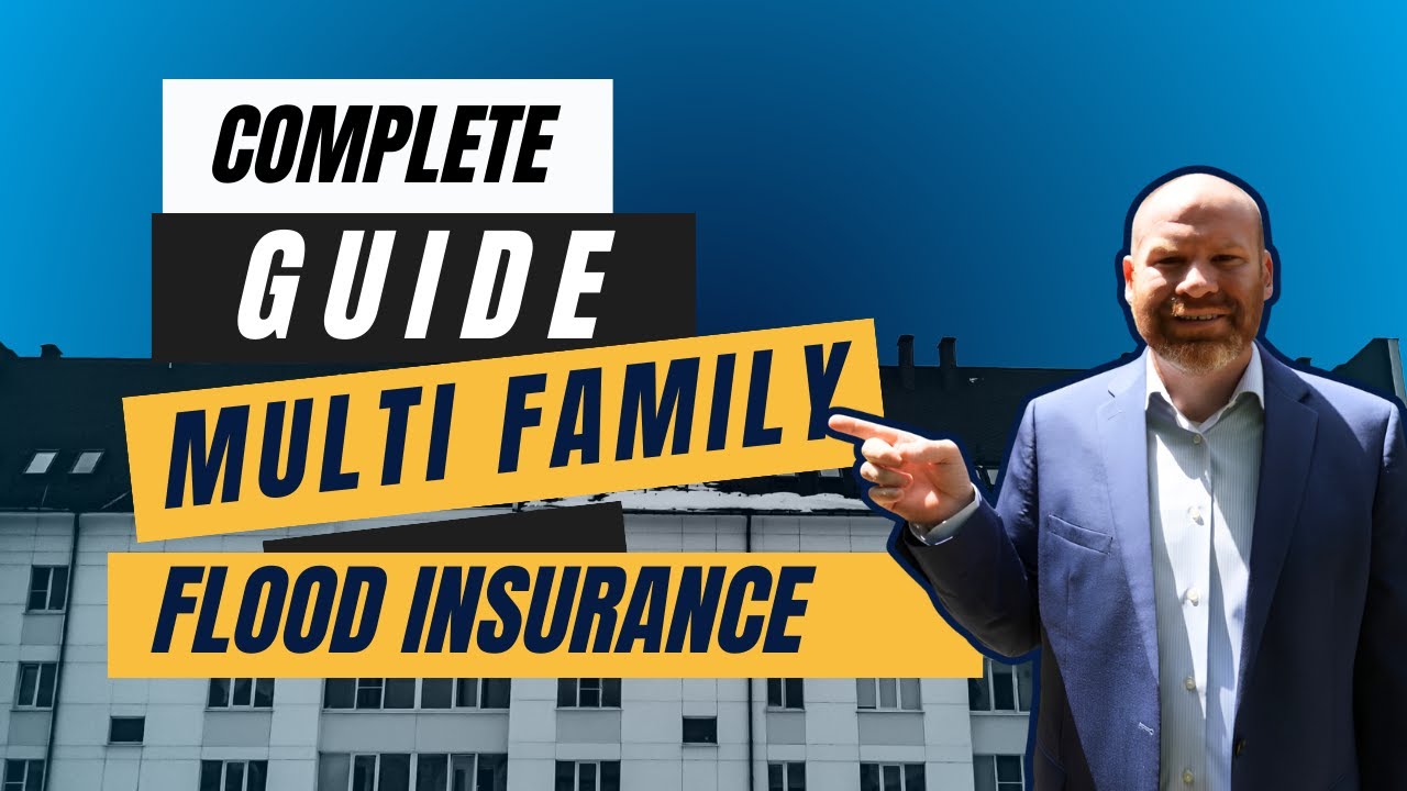 Your Complete Guide to Multi Family Flood Insurance - YouTube