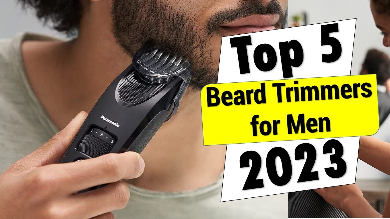 Best Beard Trimmers for Men | Top 5 Best Beard Trimmers 2023 - YouTube