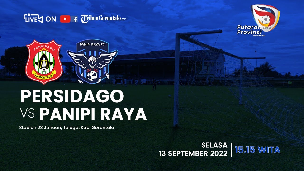 🔴 Live PERSIDAGO VS PANIPI RAYA | Piala Gubernur Liga 3 Asprov PSSI ...
