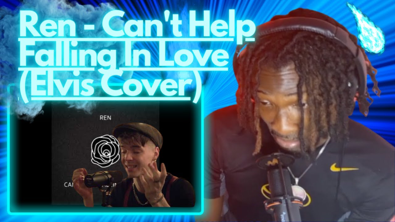 (MUST WATCH) REN - Can't Help Falling in Love (Elvis Cover) |Simply Not ...