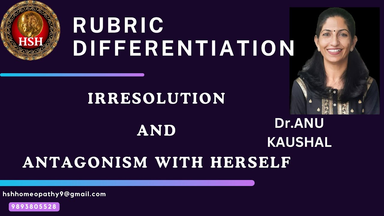RUBRIC DIFFERENTIATION - IRRESOLUTION & ANTAGONISM WITH HERSELF - Dr ...
