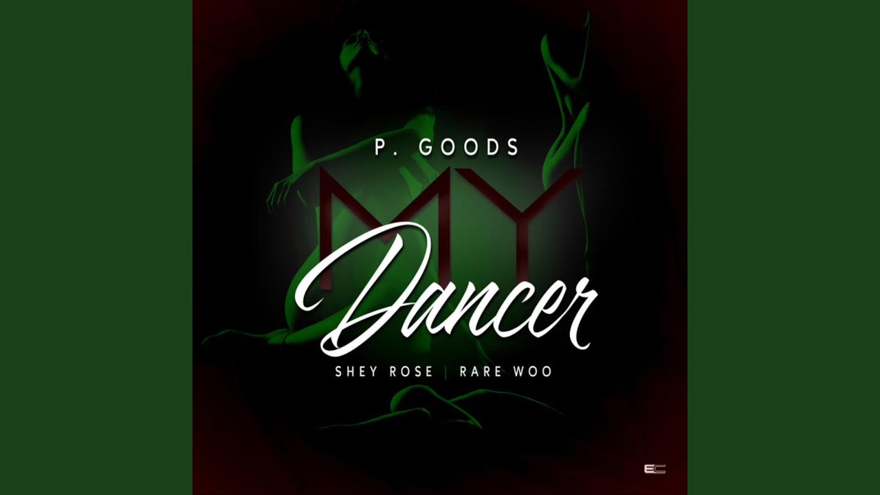 My Dancer (feat. Shey Rose & Rare Woo) - YouTube