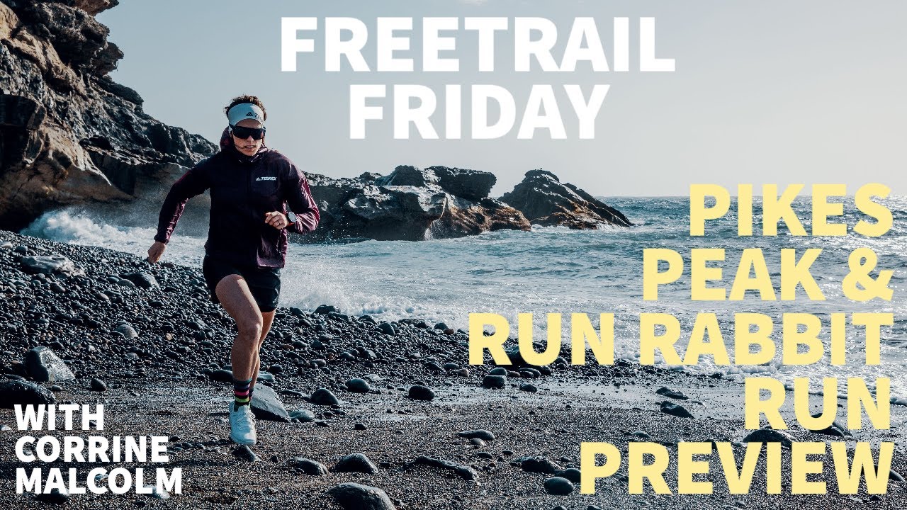 Corrine Malcolm | Pikes Peak & Run Rabbit Run Preview — Freetrail ...