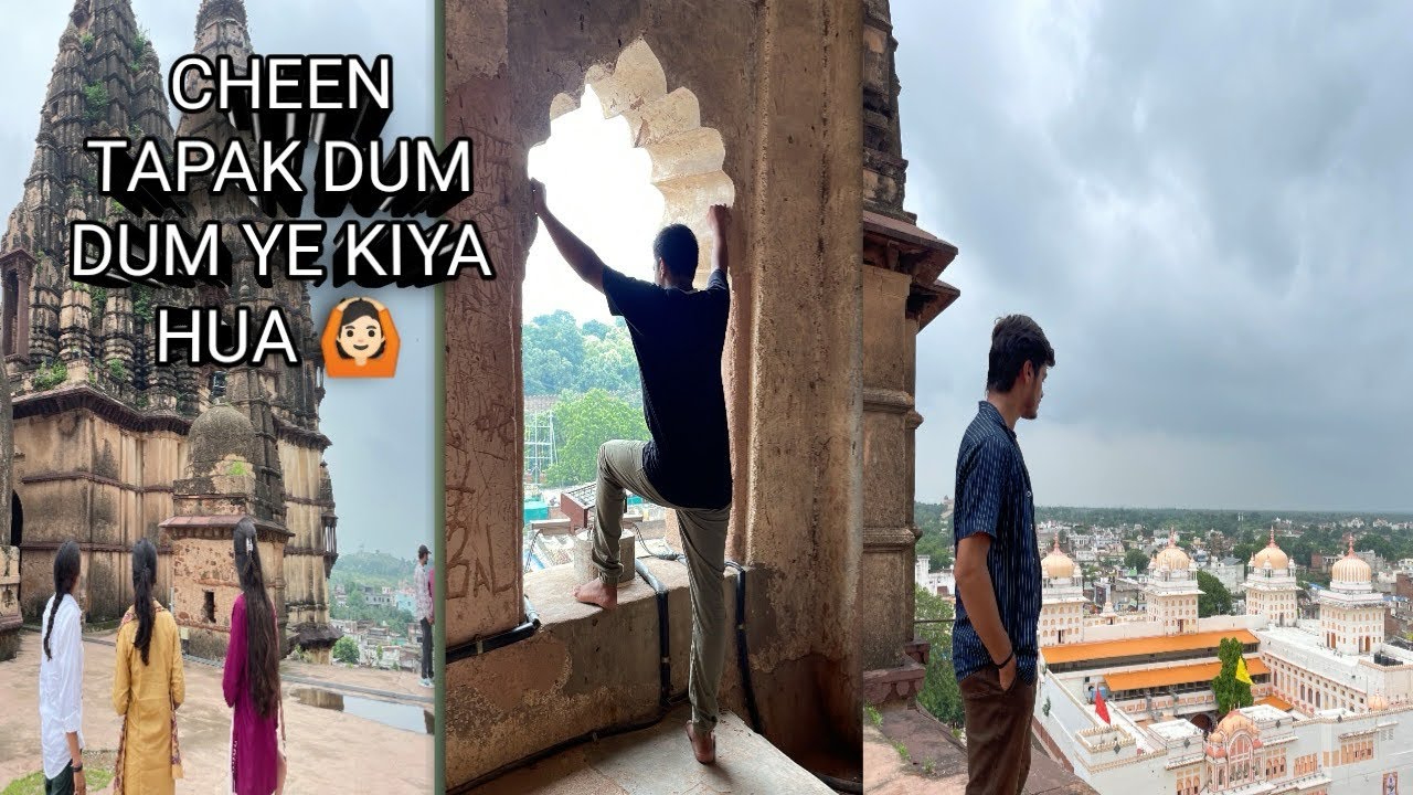 Orcha Ram mandir orchha #cheentapakdamdam vlog video - YouTube