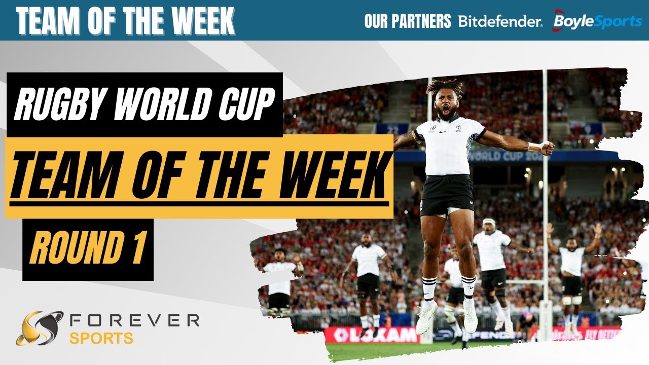 WORLD CUP TEAM OF THE WEEK ROUND 1 | Forever Rugby - YouTube