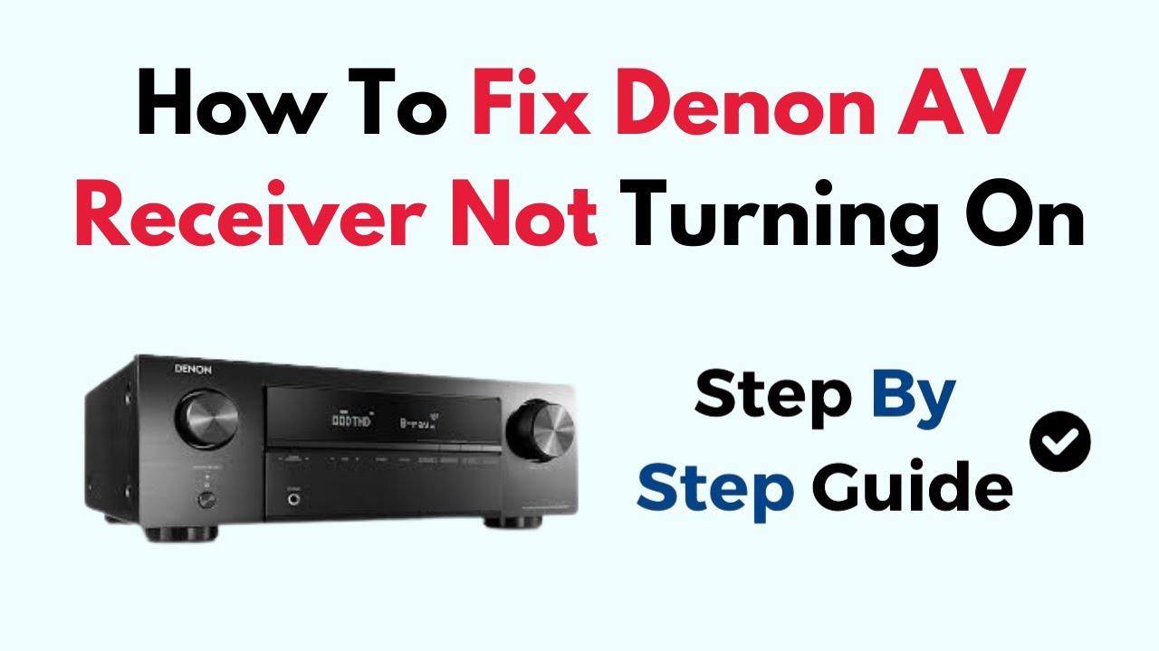 How To Fix Denon AV Receiver Not Turning On - YouTube