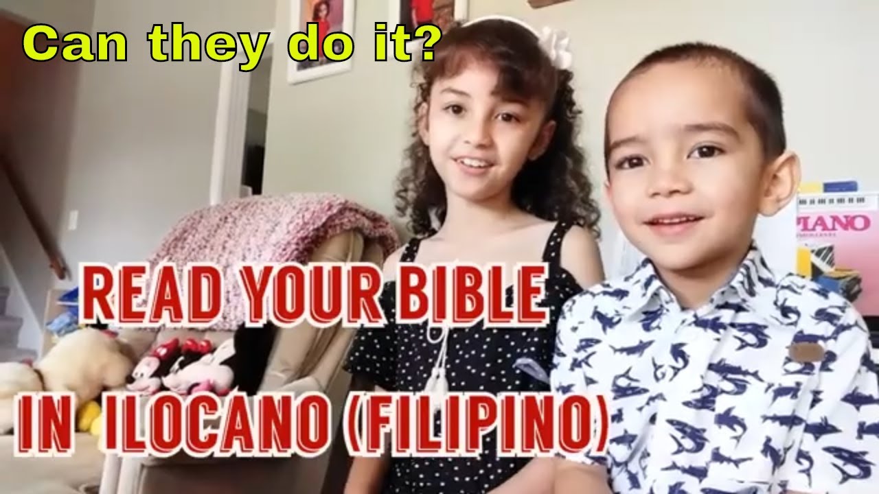 Read your Bible song in ILOCANO|Filipino American in America | Praise ...