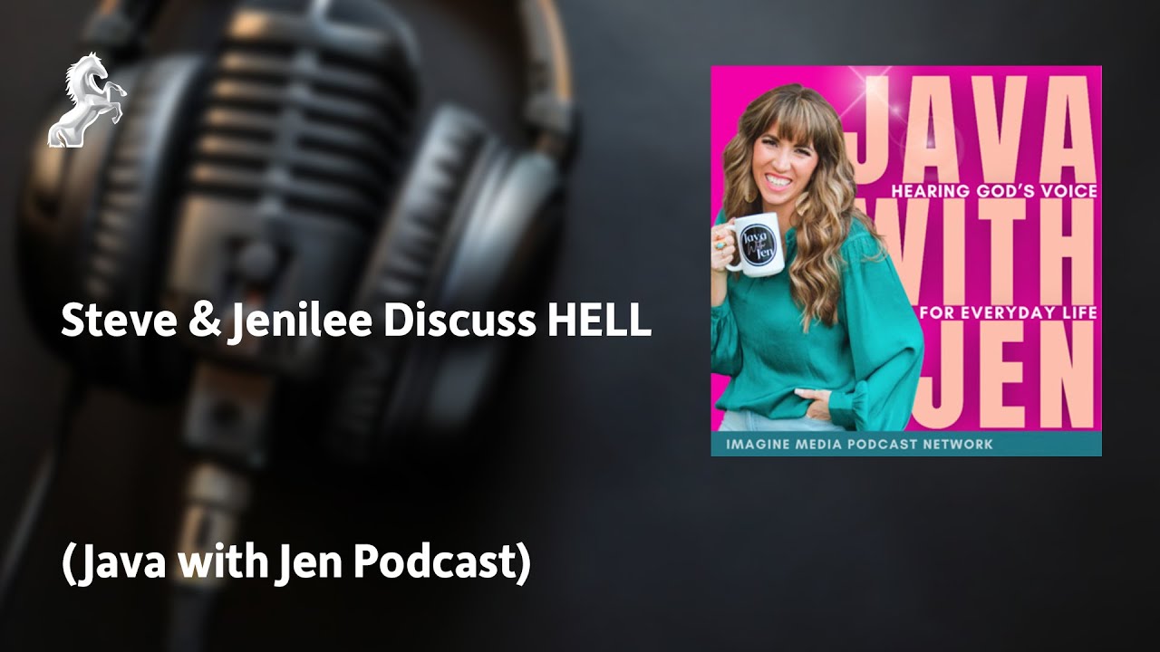 Steve & Jenilee Discuss HELL (Java with Jen Podcast) - YouTube