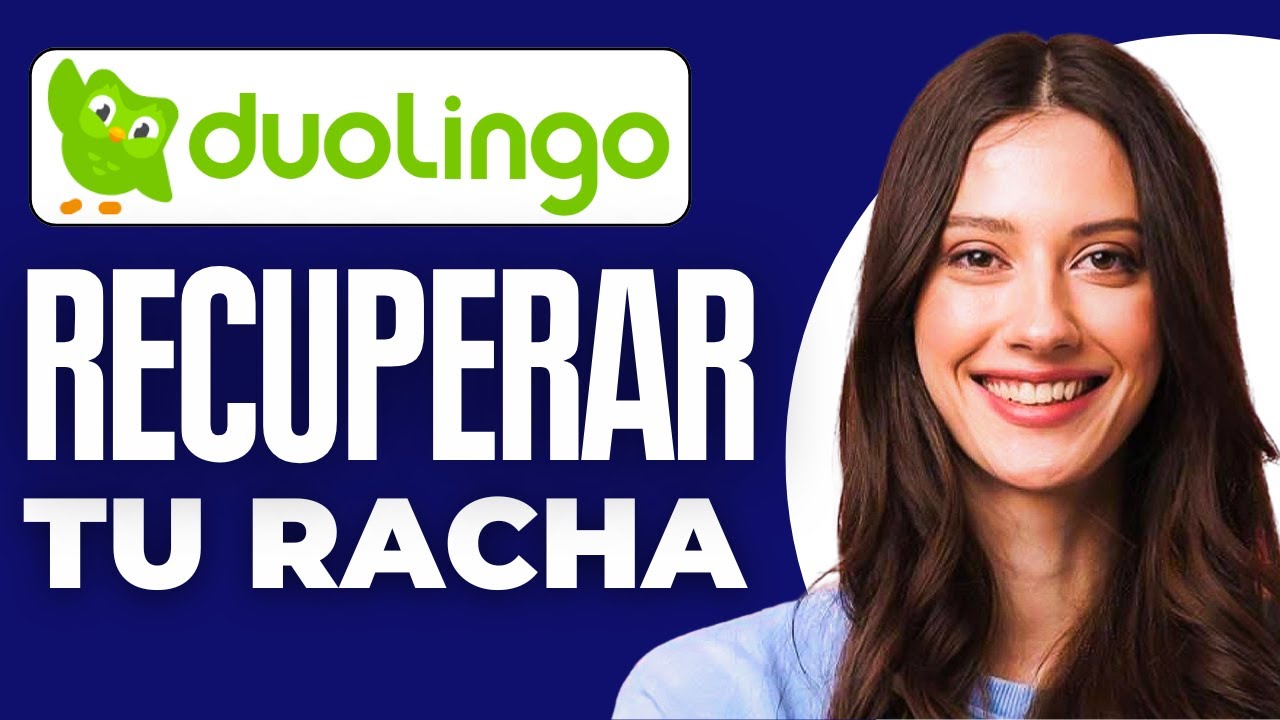 Como Recuperar Tu Racha En Duolingo (2025) - YouTube