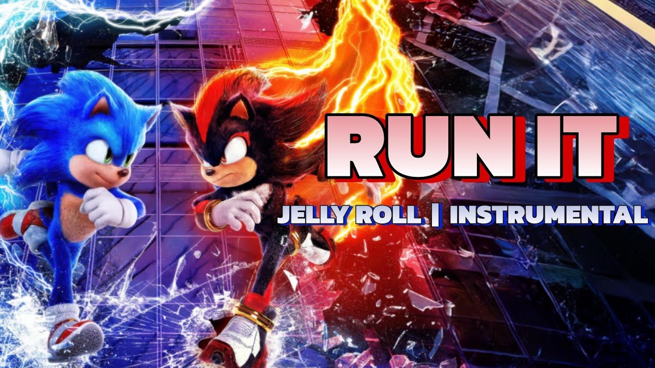 RUN IT (Sonic 3 Movie) | Jelly Roll | (INSTRUMENTAL) - YouTube