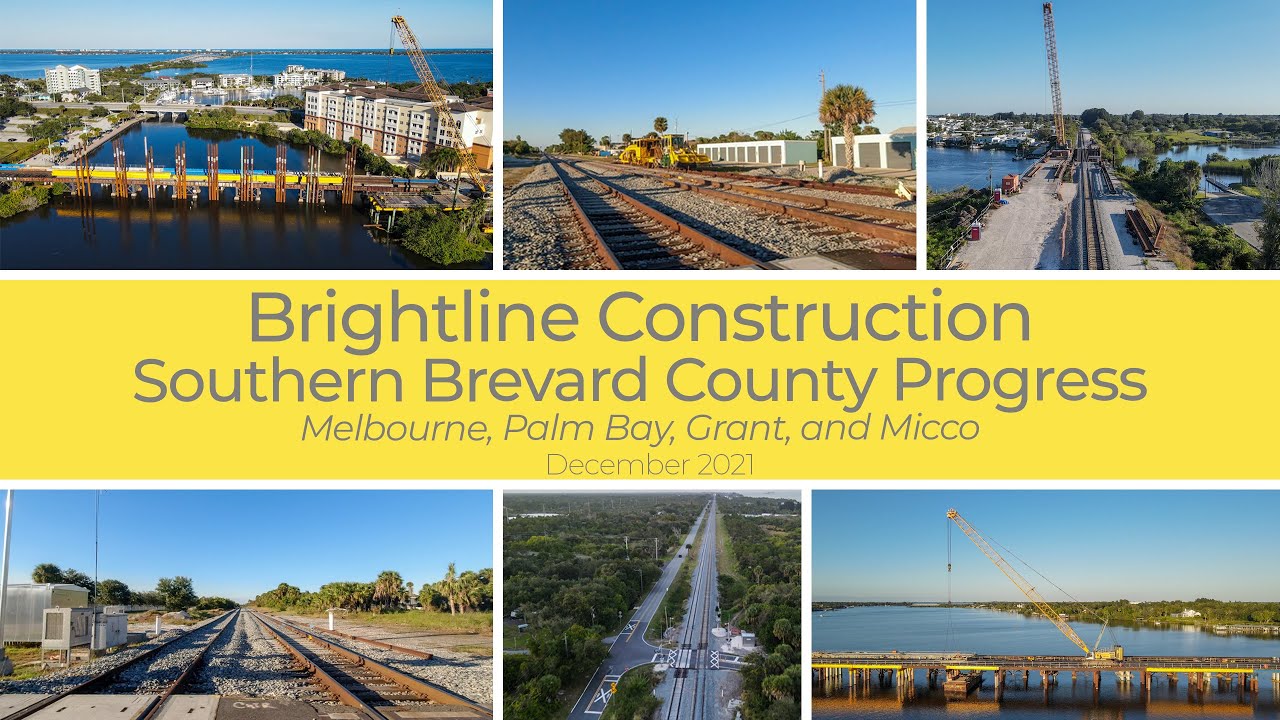 Brightline Construction: Southern Brevard County Progress - December ...