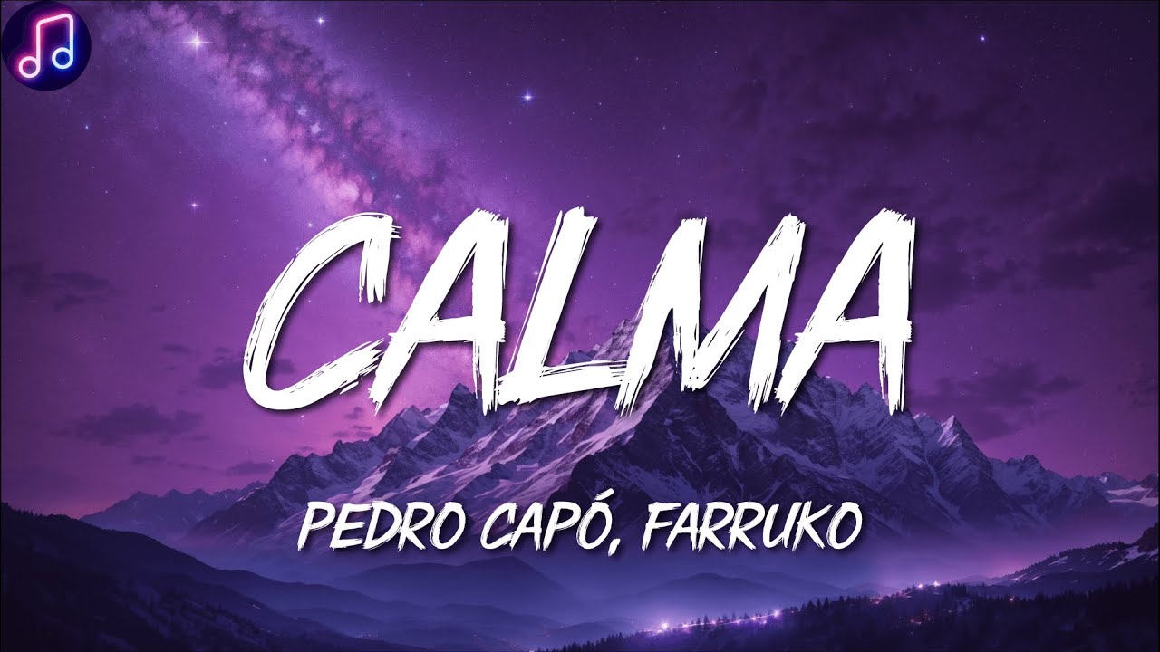 Pedro Capó, Farruko ╸Calma | Letra/Lyrics - YouTube
