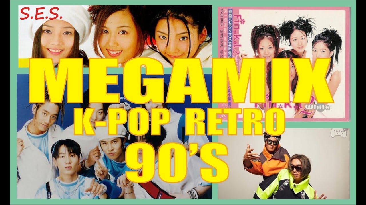 MEGAMIX k pop retro 90's (hd) - YouTube