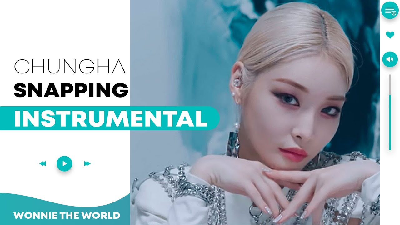 CHUNG HA - Snapping | Instrumental - YouTube