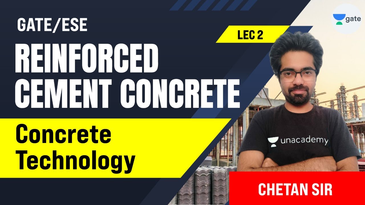 Concrete Technology | L:2 | Reinforced Cement Concrete | GATE/ESE 2022 ...