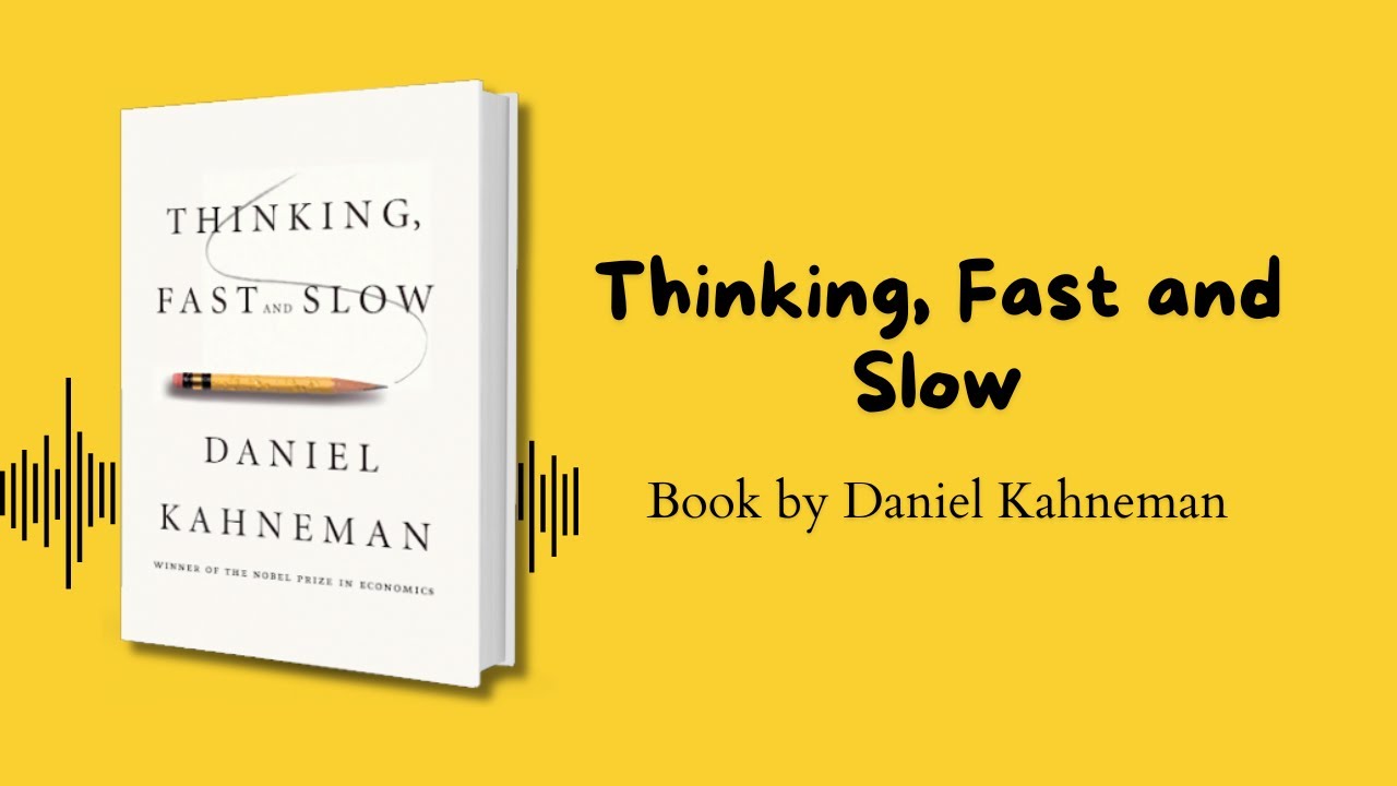 Thinking, Fast and Slow Book Summary | Understanding Human Decision ...