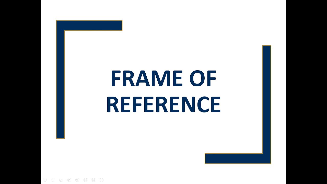 Frame Of Reference YouTube frame-of-reference-youtube