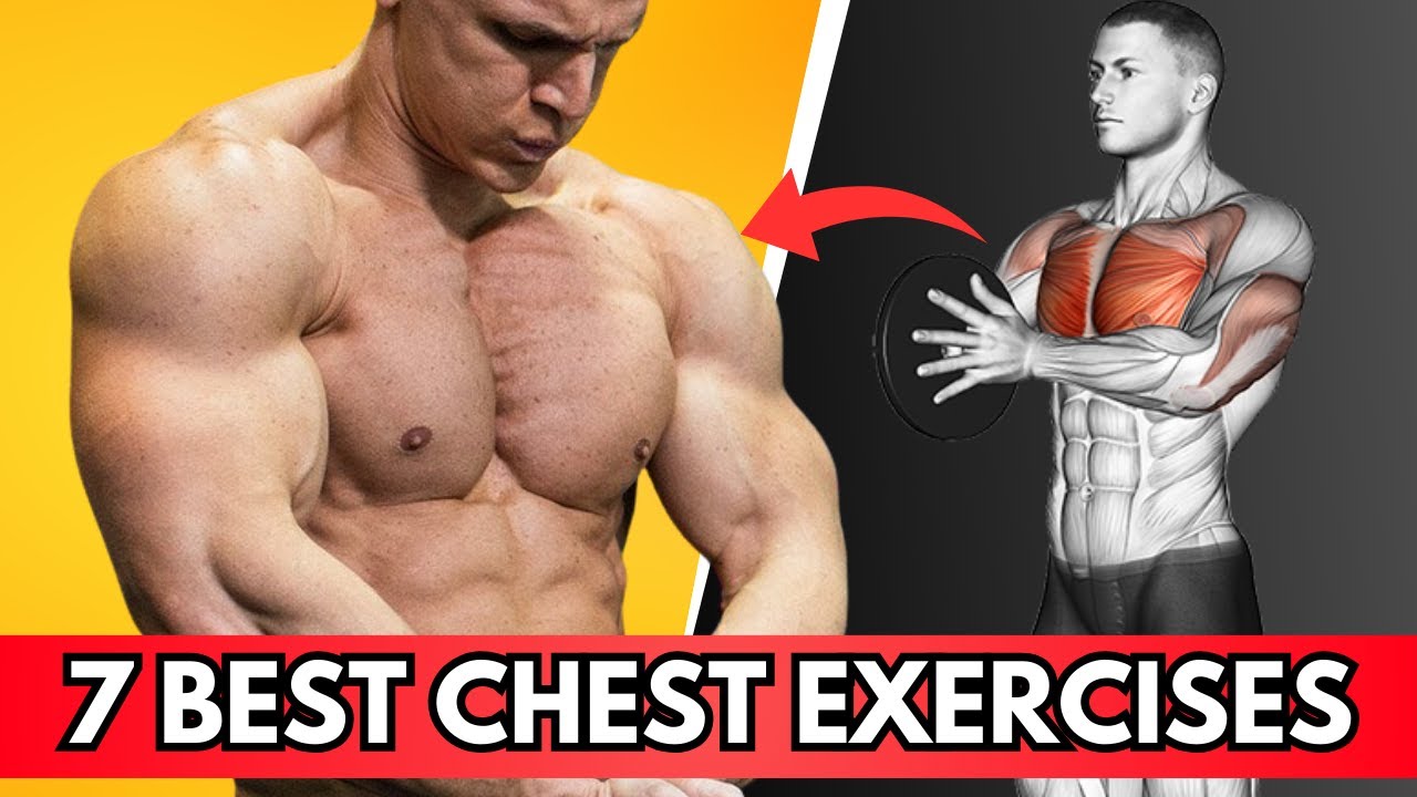 7 Best Chest Exercises For Muscle Growth - YouTube