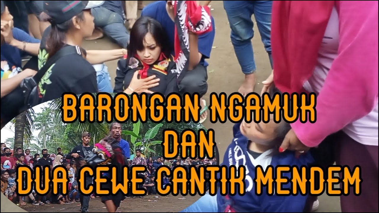 Barongan Ngamuk Dan Dua Cewe Cantik Mendem Ebeg Sekar Sari Budaya