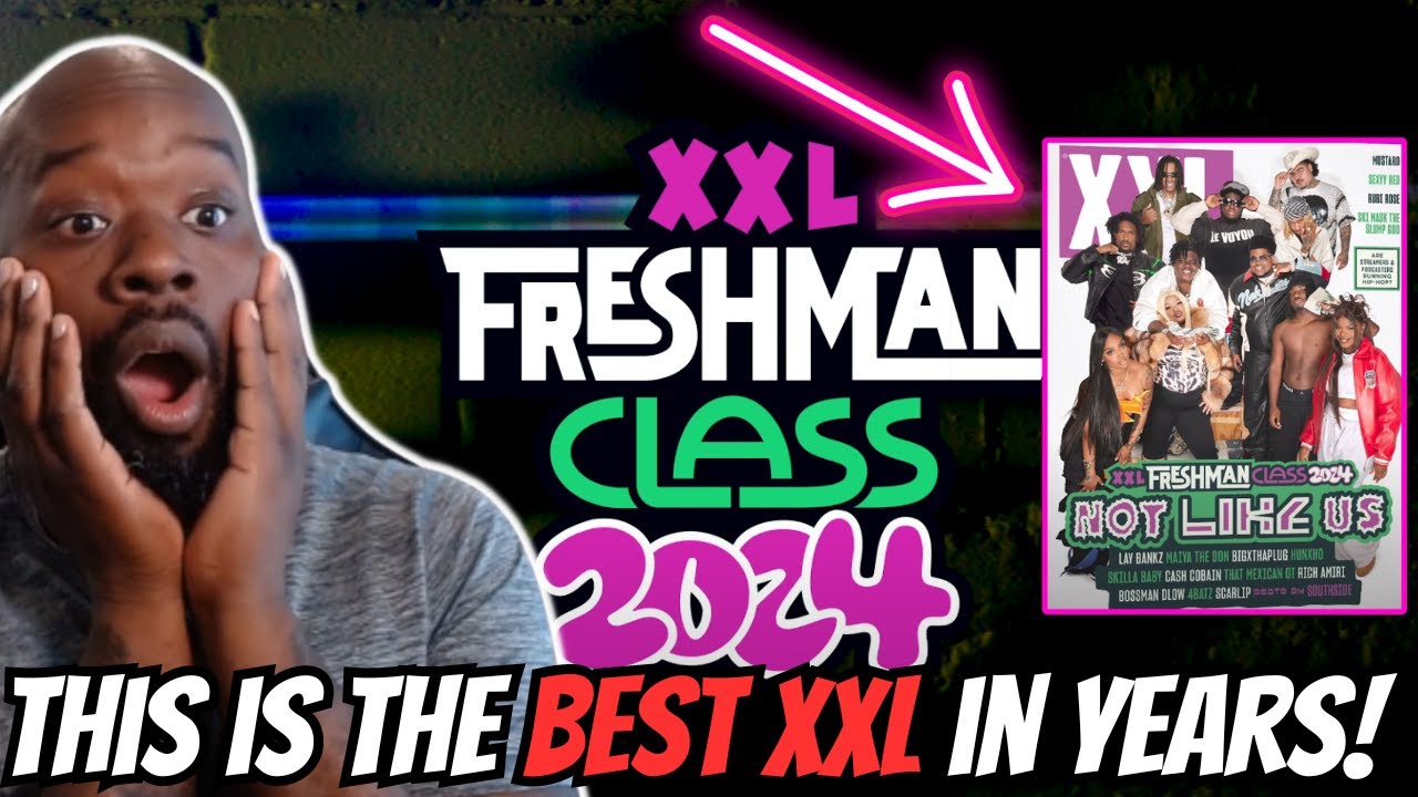 XXL IS BACK BABY! 2024 XXL Freshman Class Revealed(REACTION) - YouTube