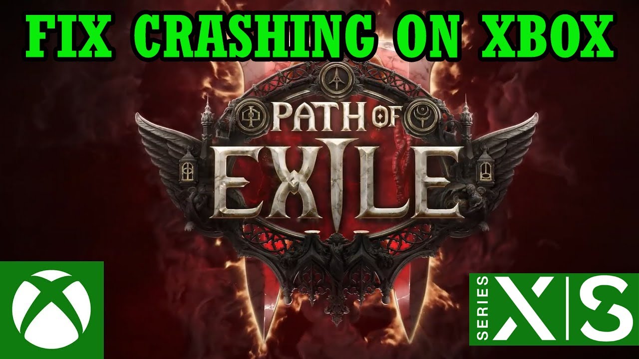 How To Fix Path of Exile 2 Crashing at Startup On Xbox - YouTube