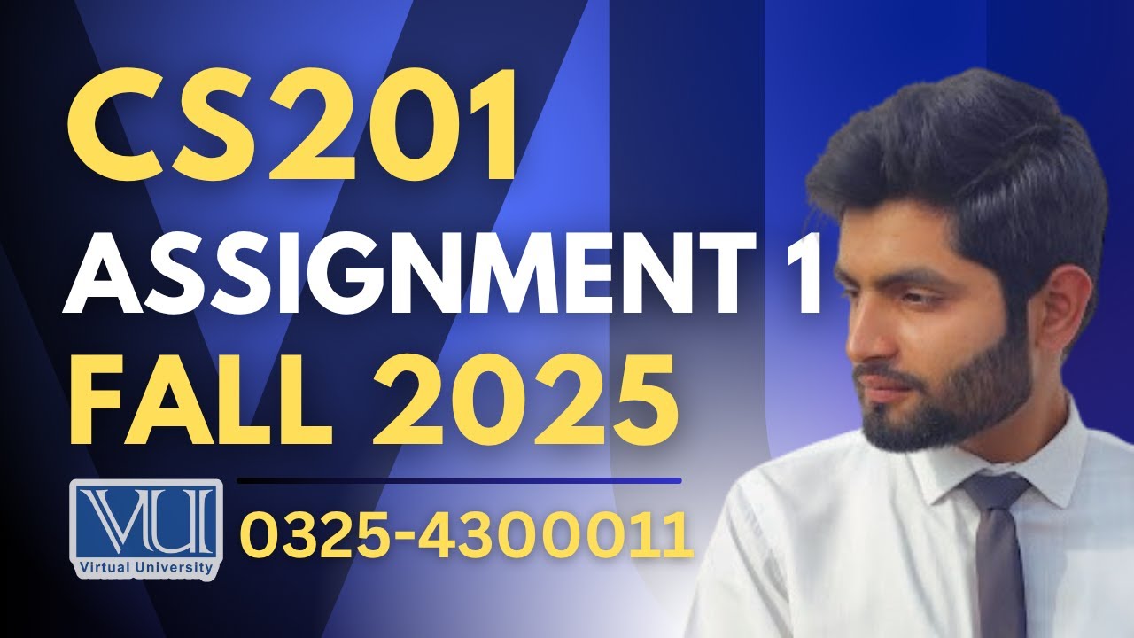 CS201 assignment 1 solution 2025 | CS201 assignment 1 solution fall ...