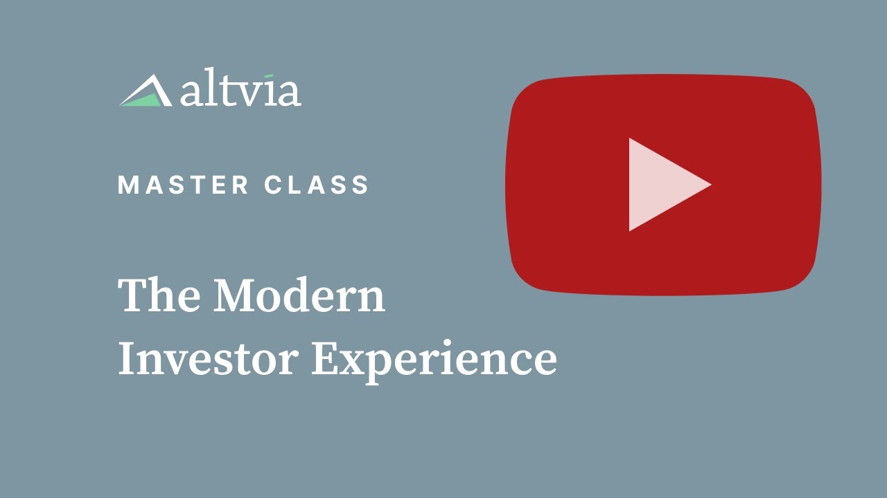The Modern Investor Experience: Master Class - YouTube