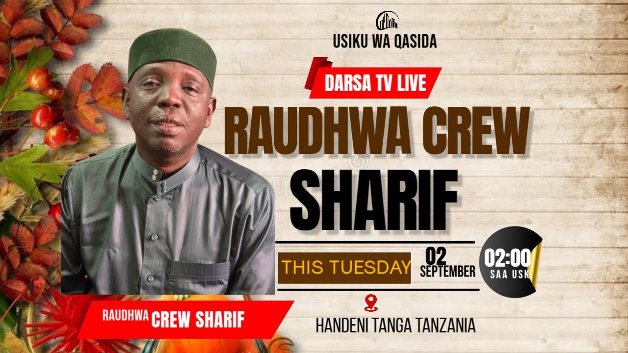 🔴#LIVE - USIKU WA KASWIDA NA RAUDHWA CREW SHARIF / MACHETO HANDENI ...