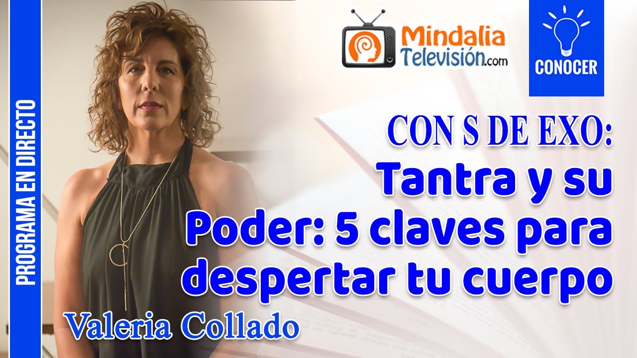Tantra y su Poder: 5 claves para despertar tu cuerpo, por Valeria ...
