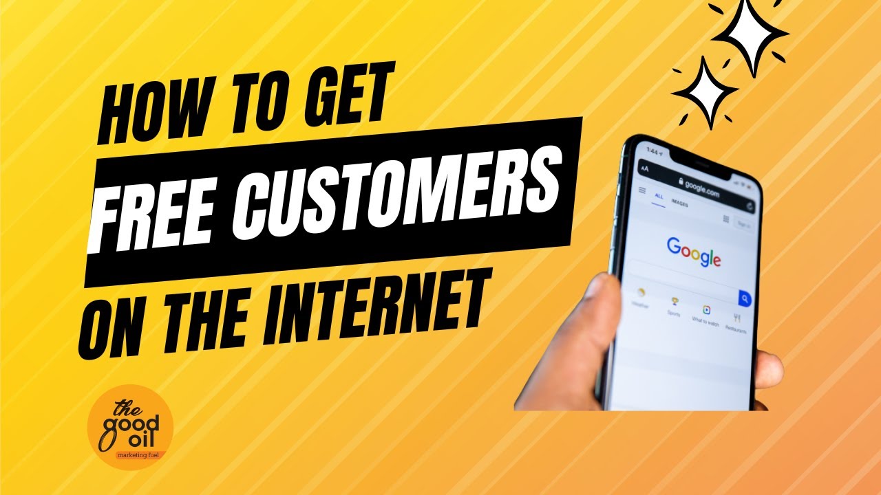 How to get Free Customers on the Internet for your business - YouTube