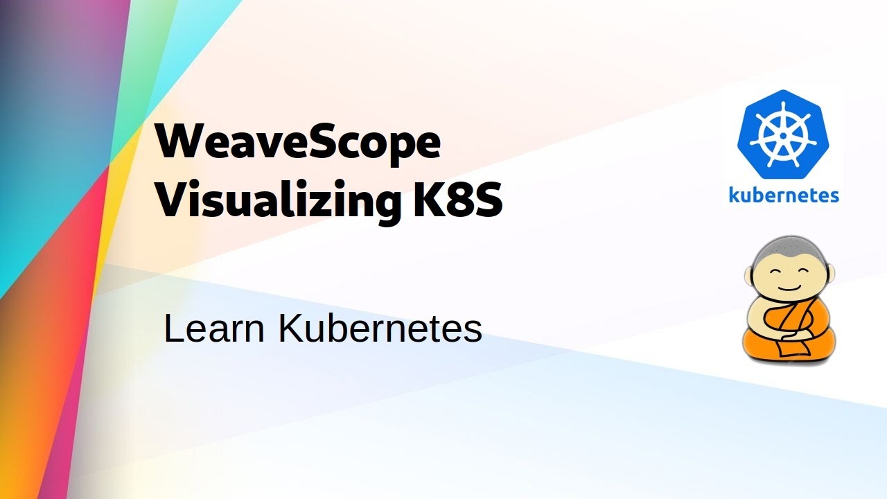 Kube 44 Weave Scope Kubernetes Visualization And Monitoring Youtube