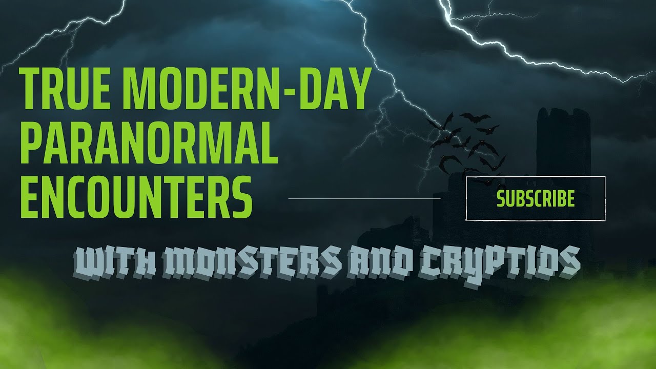 #35 True Modern-day Paranormal Encounters with Monsters and Cryptids ...