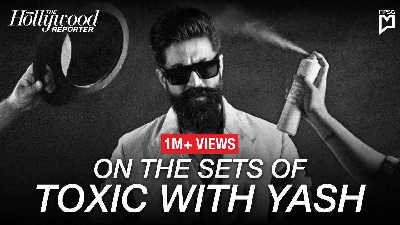 A THR India Exclusive | On The Sets Of Toxic with Yash | Anupama Chopra - YouTube