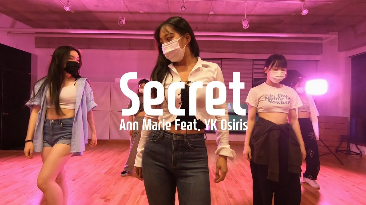 Secret - Ann Marie Feat. YK Osiris / 걸스힙합 클래스 / 고릴라크루댄스학원 죽전점 - YouTube