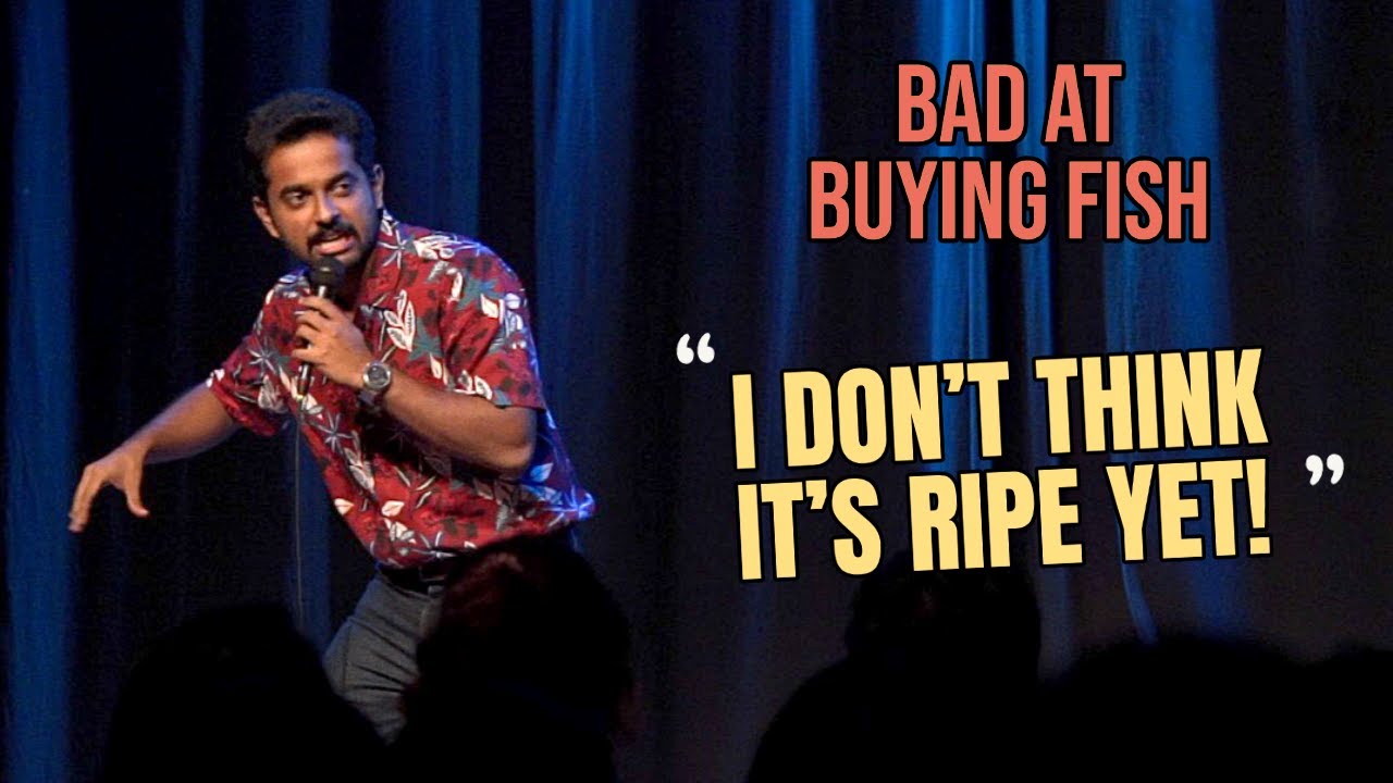 BAD AT BUYING FISH - Stand up Comedy | NAVEEN RICHARD - YouTube