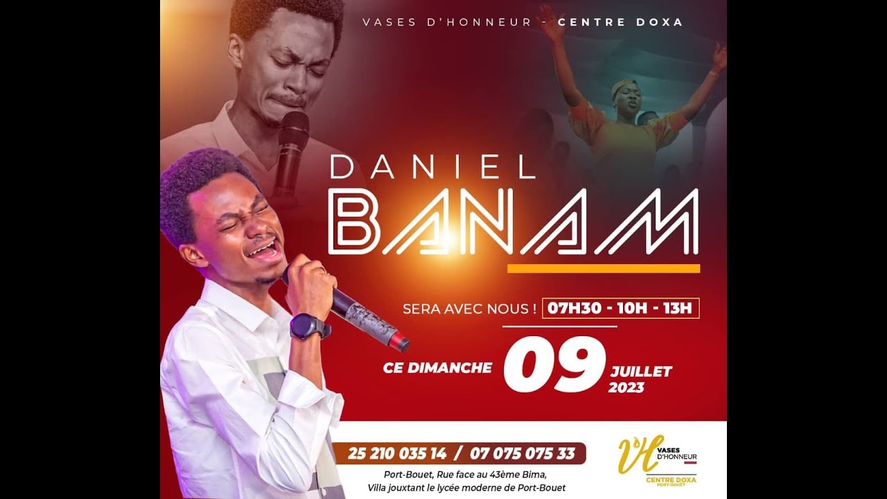 Le réveil par l'adoration | Daniel BANAM | culte 2 du 09/07/2023 - YouTube