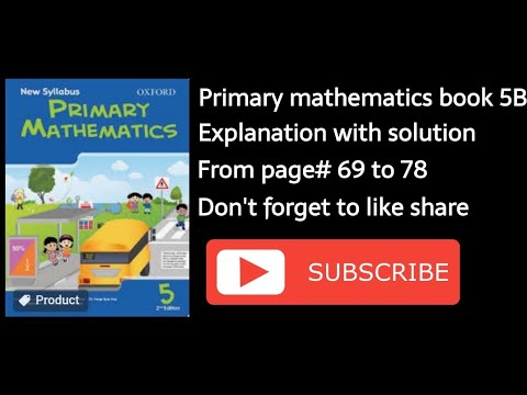 Primary mathematics book 5B Revision 3A and 3B from page# 69 to 78 ...