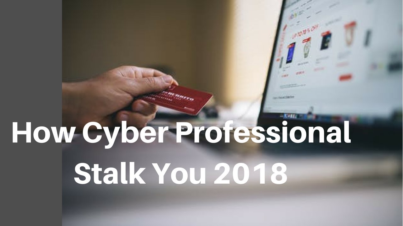 Confessions of a Professional Cyber Stalker 2018 - YouTube
