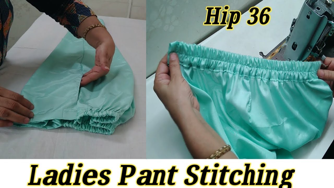 Ladies Pant Stitching Step by Step/Women Pant Stitching for Beginners ...