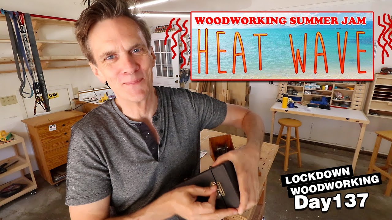 Woodworking Summer Jam: This weekend only! Let's see your HEAT WAVE ...