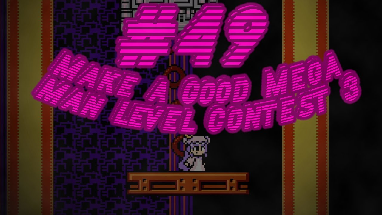 Make a Good Mega Man Level Contest 3 Blind Playthrough Part 49 - House ...