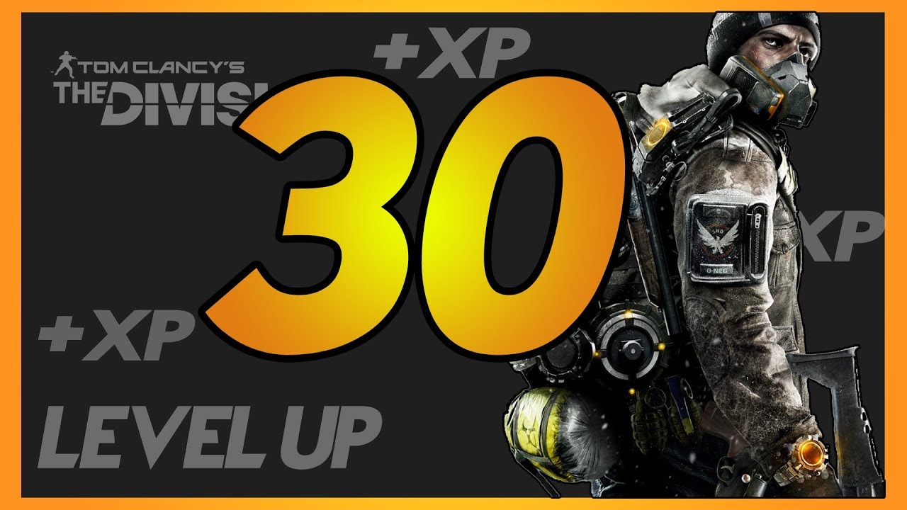 HOW TO GET TO LEVEL 30 IN ONE DAY THE DIVISION 2 | THE DIVISION 2 XP ...