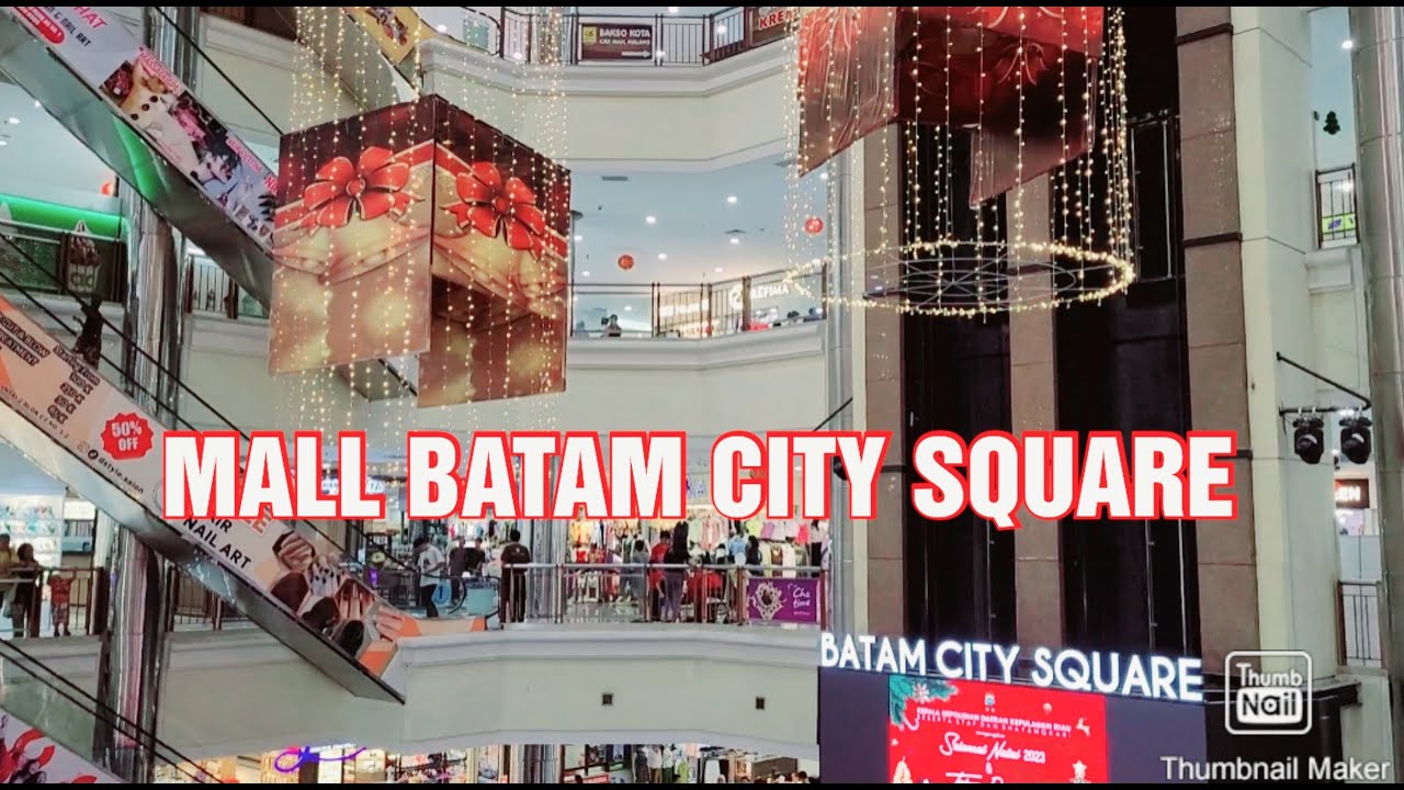 WALKING IN BATAM CITY SQUARE MALL🇲🇨 - YouTube