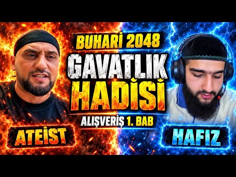 Gawatlık Hadisi - Ateist & Müslüman Tartışma