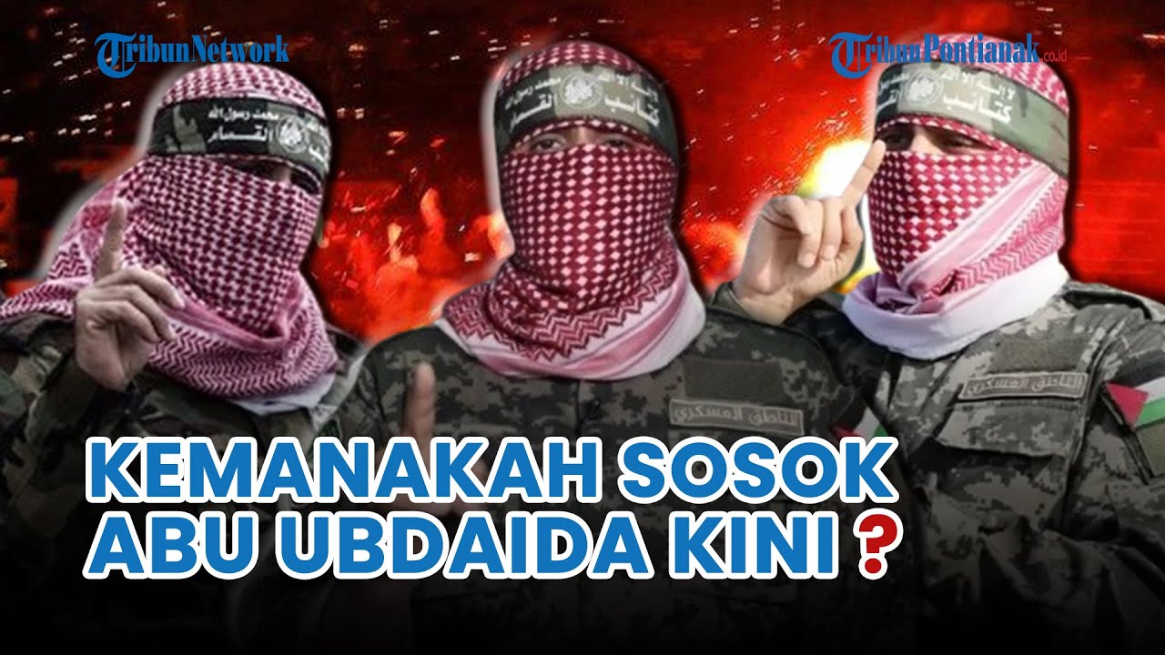 🔴 Keberadaan Sosok Abu Ubaida yang Misterius Dipertanyakan, Kemanakah Kini? Netizen Rindu ...