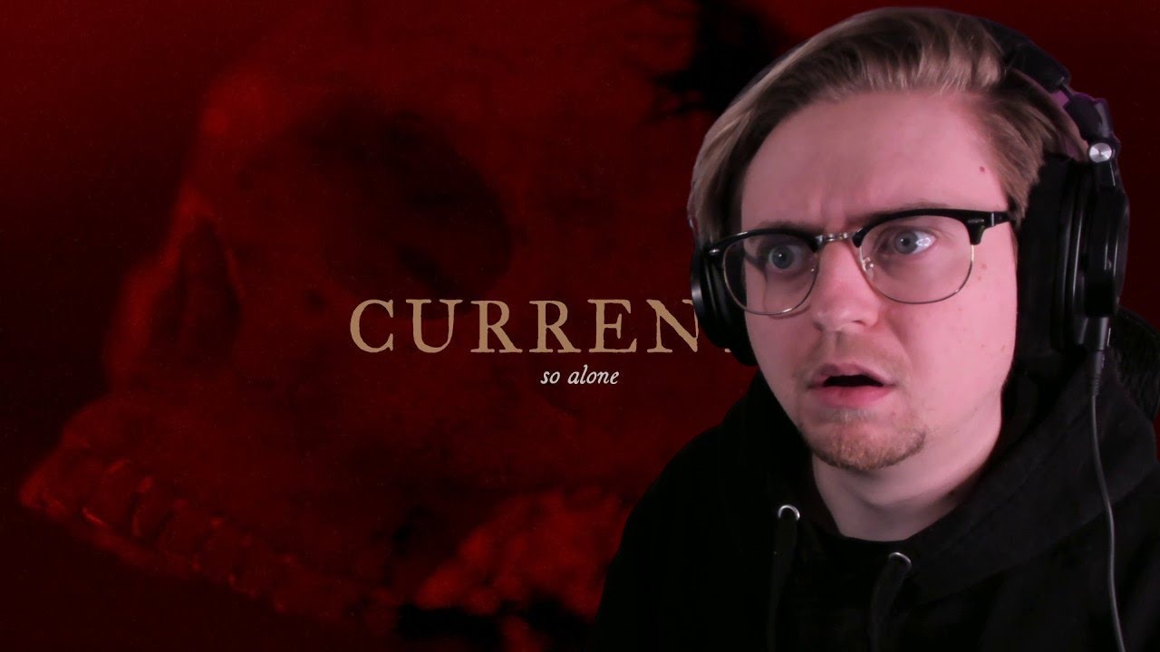 Currents - So Alone (Reaction) - YouTube