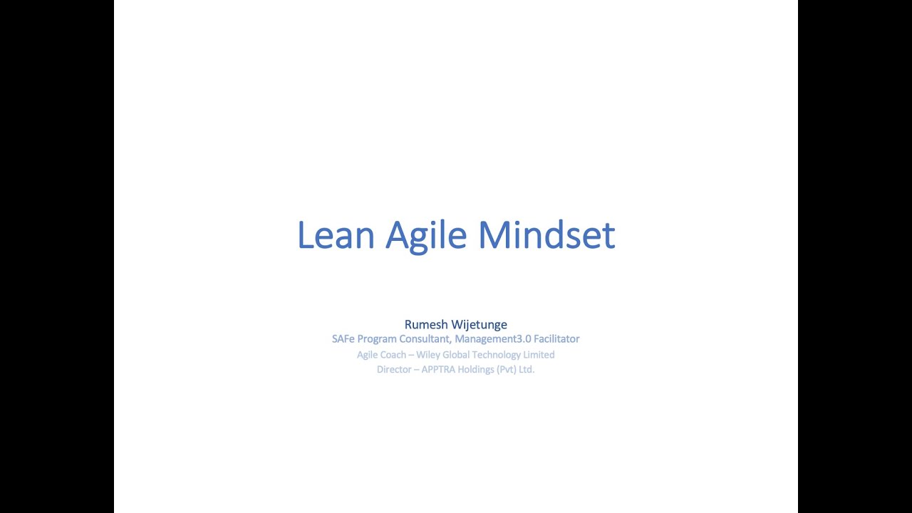 Lean Agile Mindset - YouTube