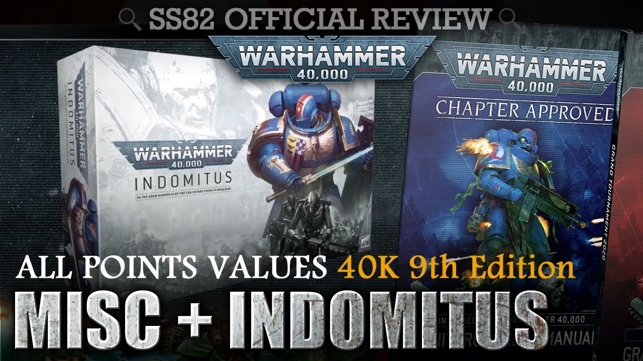 ALL POINTS VALUES: Misc + Indomitus WH40K 9th Edition Munitorum Field ...
